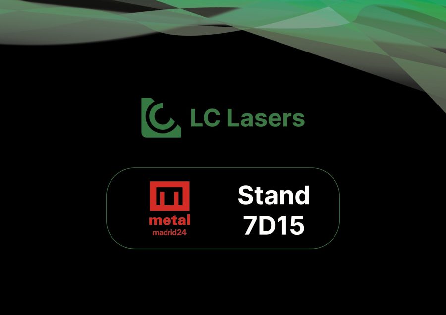 LC Lasers present at MetalMadrid 2024 - LC Lasers